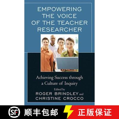 【3-4周达】Empowering the Voice of the Teacher Researcher : Achieving Success through a Culture of In... [9781607099673]