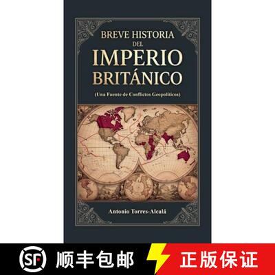 【3-4周达】精装 Breve Historia del Imperio Británico, (Una Fuente de Conflictos Geopolíticos) [9798904188399]
