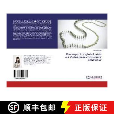 预订 The impact of global crisis on Vietnamese consumers' behaviour [9786139494323]