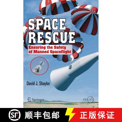 【3-4周达】Space Rescue: Ensuring the Safety of Manned Spacecraft [9780387699059]