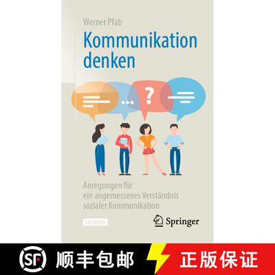 【3-4周达】Kommunikation denken : Anregungen für ein angemessenes Verständnis sozialer Kommunikatio... [9783658352646]