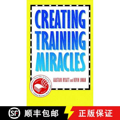 【3-4周达】精装 Creating Training Miracles [Wiley经管] [9780787909925]