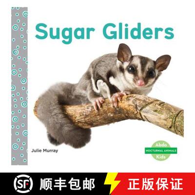 【3-4周达】精装 Sugar Gliders [9781532104077]