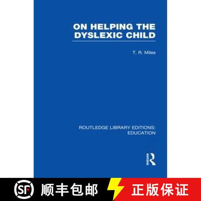 【3-4周达】On Helping the Dyslexic Child (RLE Edu M) [9780415508452]