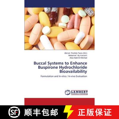 预订 Buccal Systems to Enhance Buspirone Hydrochloride Bioavailability [9783659665936]