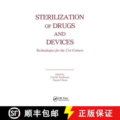 【3-4周达】Sterilization of Drugs and Devices: Technologies for the 21st Century [9781574910605]