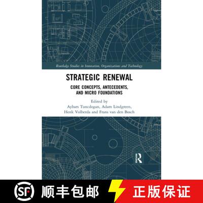 预订 Strategic Renewal: Core Concepts, Antecedents, and Micro Foundations [9780367671372]