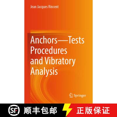【3-4周达】Anchors—Tests Procedures and Vibratory Analysis [9789819637799]