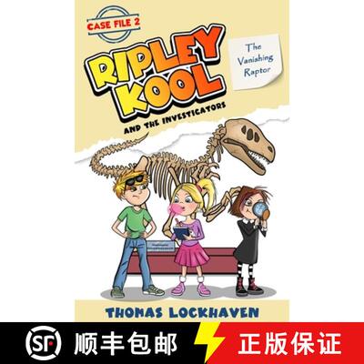 【3-4周达】The Vanishing Raptor (Case File 2): Ripley Kool and the Investigators - Chapter Book with ... [9781639111442]