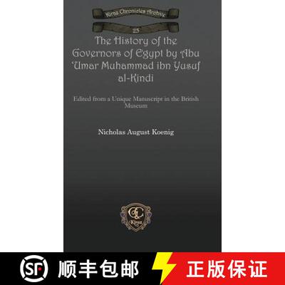 【3-4周达】精装 History of the Governors of Egypt by Abu 'Umar Muhammad ibn Yusuf al-Kindi: Edited fr... [9781593337667]