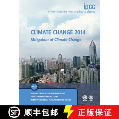 预订 Climate Change 2014: Mitigation of Climate Change: Working Group III Contribution to the Ipcc Fi... [9781107654815]
