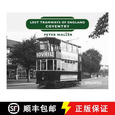 【3-4周达】精装 Lost Tramways of England: Coventry [9781912654338]