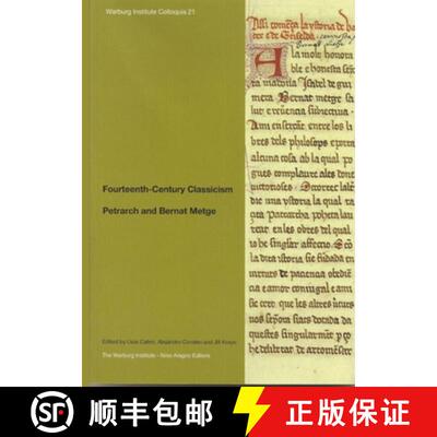 【3-4周达】Fourteenth-Century Classicism: Petrarch and Bernat Metge: Volume 21 [9781908590459]