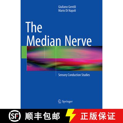 【3-4周达】The Median Nerve : Sensory Conduction Studies [9783319364278]