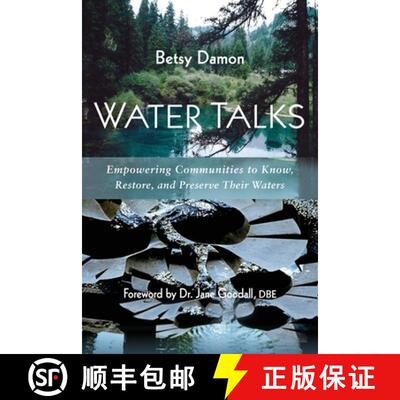【3-4周达】Water Talks: Empowering Communities to Know, Restore, and Preserve their Waters [9781938685385]