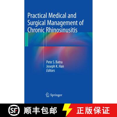 【3-4周达】Practical Medical and Surgical Management of Chronic Rhinosinusitis [9783319345659]