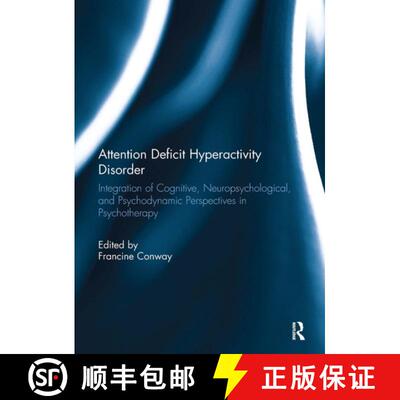 【3-4周达】Attention Deficit Hyperactivity Disorder: Integration of Cognitive, Neuropsychological, an... [9781032929538]