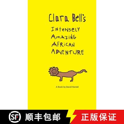 【3-4周达】Clara Bell's Intensely Amazing African Adventure [9780991344543]