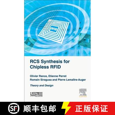 【3-4周达】精装 RCS Synthesis for Chipless RFID: Theory and Design [9781785481444]