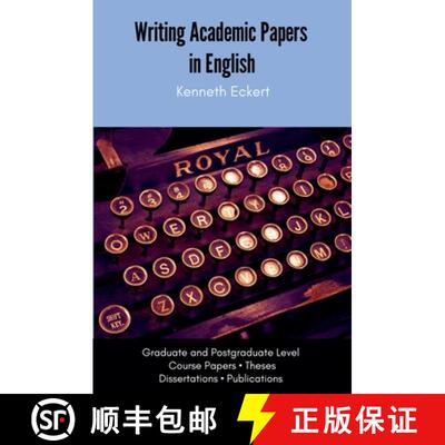 【3-4周达】Writing Academic Papers in English: Graduate and Postgraduate Level [9781775023463]