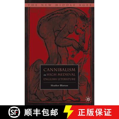 【3-4周达】Cannibalism in High Medieval English Literature [9781403974433]