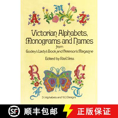 预订 Victorian Alphabets, Monograms and Names for Needleworkers: from Godey's Lady's Book [9780486230726]