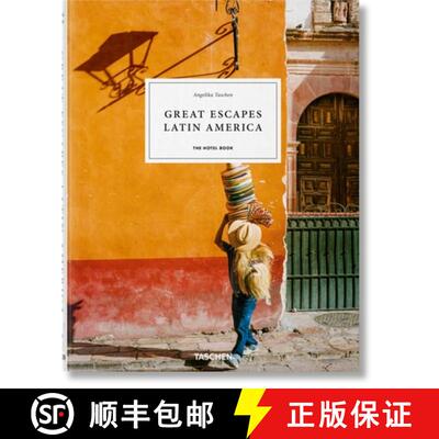 【3-4周达】精装 Great Escapes Latin America. the Hotel Book. 2022 Edition [9783836584357]