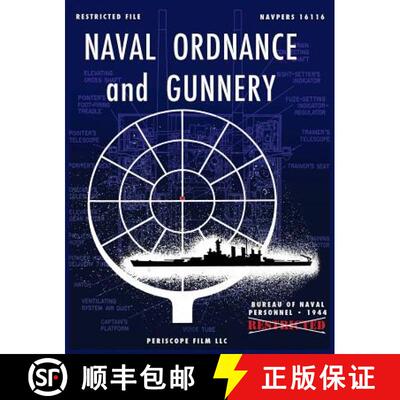【3-4周达】精装 Naval Ordnance and Gunnery [9781940453460]