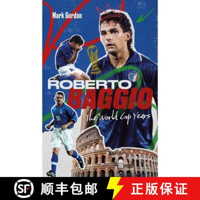【3-4周达】Roberto Baggio: The World Cup Years [9781836802624]