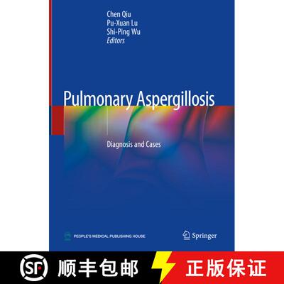【3-4周达】精装 Pulmonary Aspergillosis: Diagnosis and Cases [9789811334344]