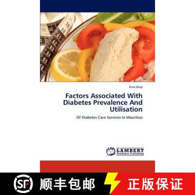 预订 Factors Associated with Diabetes Prevalence and Utilisation [9783844382297]