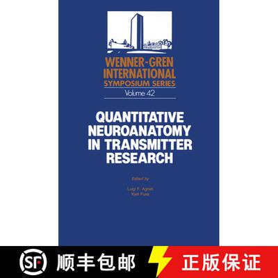 【3-4周达】Quantitative Neuroanatomy in Transmitter Research: Proceedings of an International Symposi... [9781461292630]