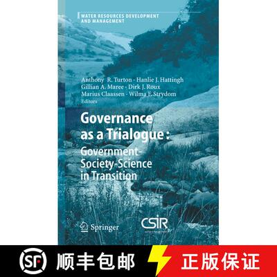 【3-4周达】Governance as a Trialogue: Government-Society-Science in Transition [9783642079665]