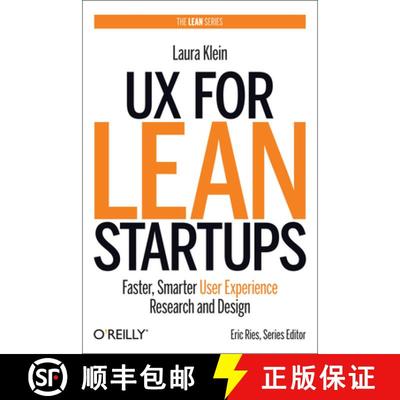 【3-4周达】UX for Lean Startups: Faster, Smarter User Experience Research and Design [9781492049586]