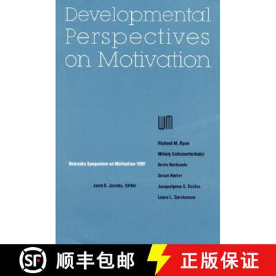 【3-4周达】Nebraska Symposium on Motivation, 1992, Volume 40: Developmental Perspectives on Motivation [9780803275768]