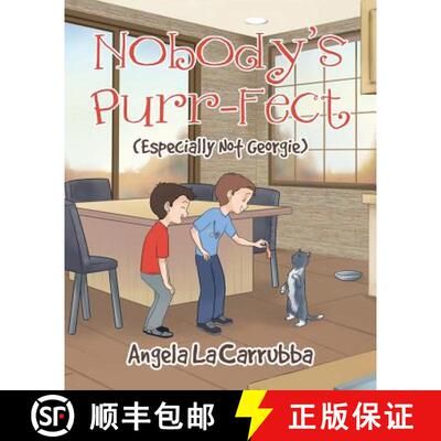 【3-4周达】Nobody's Purr-Fect: (Especially Not Georgie) [9781644165225]