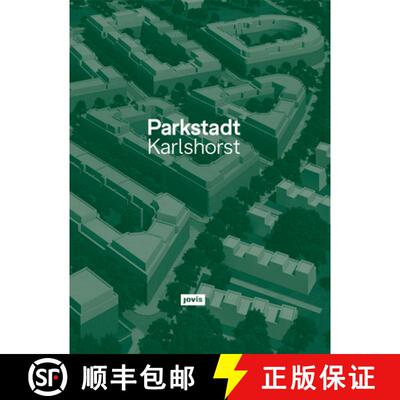 【3-4周达】精装 Parkstadt Karlshorst: Modell Einer Wohnstadt [9783868594805]
