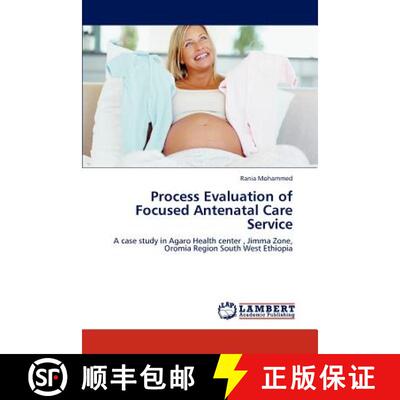 预订 Process Evaluation of Focused Antenatal Care Service [9783846580271]