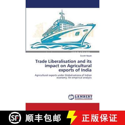 预订 Trade Liberalisation and its impact on Agricultural exports of India [9783848418145]