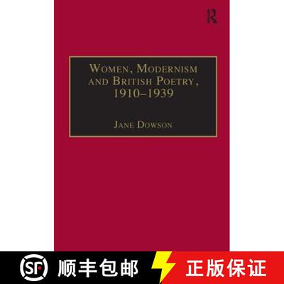 【3-4周达】精装 Women, Modernism and British Poetry, 1910-1939: Resisting Femininity [9780754604631]