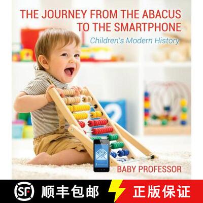 【3-4周达】The Journey from the Abacus to the Smartphone | Children's Modern History [9781541904842]