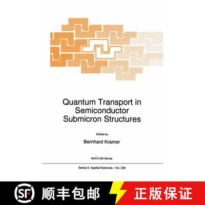 【3-4周达】Quantum Transport in Semiconductor Submicron Structures [9789401072878]