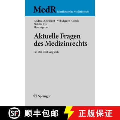 【3-4周达】Aktuelle Fragen des Medizinrechts : Ein Ost-West-Vergleich (1. Aufl. 2018) [9783662563403]