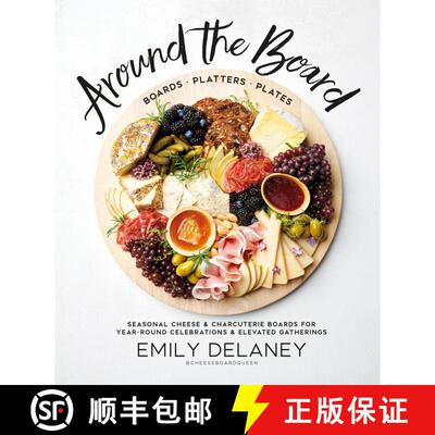 【3-4周达】精装 Around the Board: Boards, Platters, and Plates: Seasonal Cheese and Charcuterie for Y... [9780744045703]