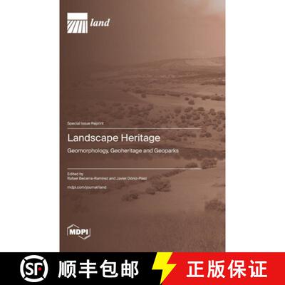 【3-4周达】Landscape Heritage: Geomorphology, Geoheritage and Geoparks [9783725826971]