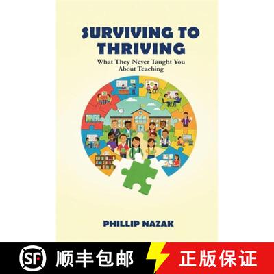 【3-4周达】SURVIVING TO THRIVING WHAT THEY NEVER TAUGHT YOU ABOUT TEACHING [9781972994269]