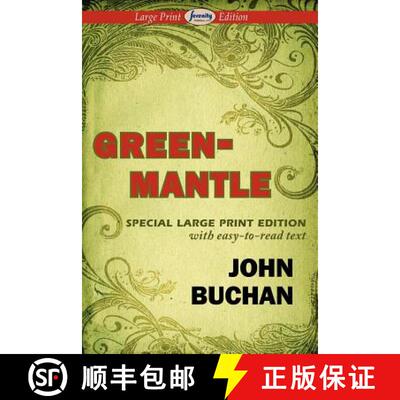 【3-4周达】Greenmantle (Large Print Edition) [9781604509663]