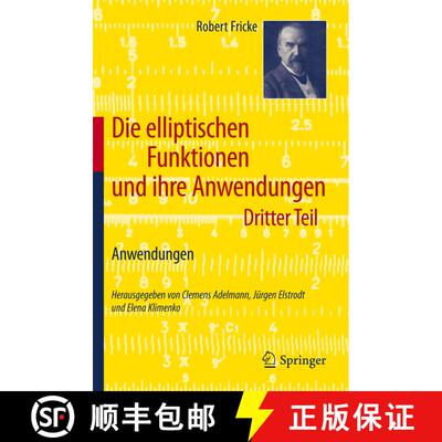 【3-4周达】Die elliptischen Funktionen und ihre Anwendungen : Dritter Teil: Anwendungen [9783642209536]