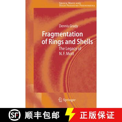【3-4周达】Fragmentation of Rings and Shells : The Legacy of N.F. Mott [9783642066023]