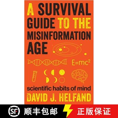 【3-4周达】A Survival Guide to the Misinformation Age – Scientific Habits of Mind [9780231168724]